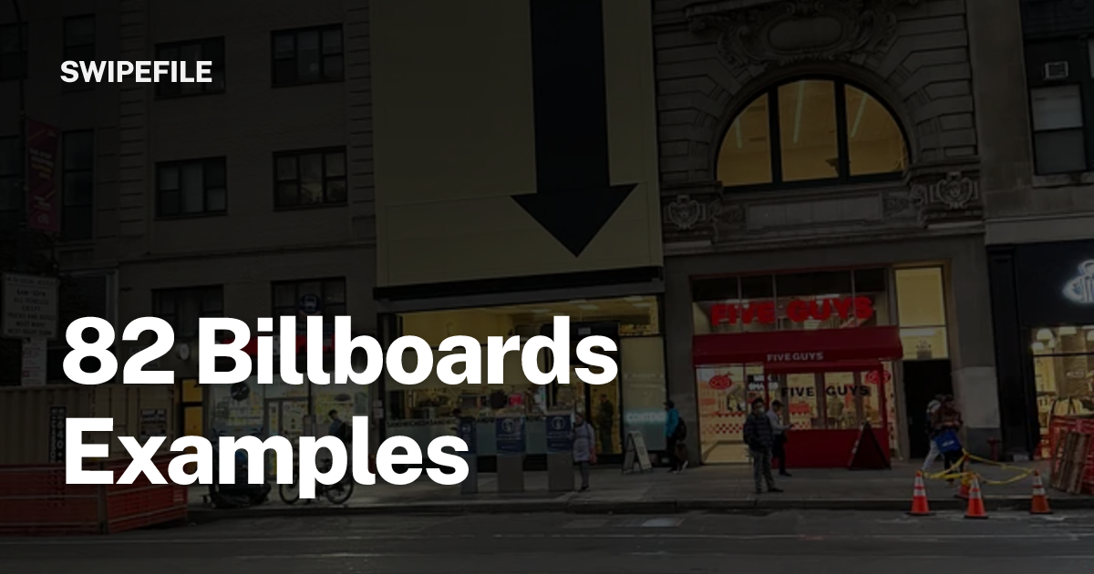 81 Billboards Examples | SwipeFile