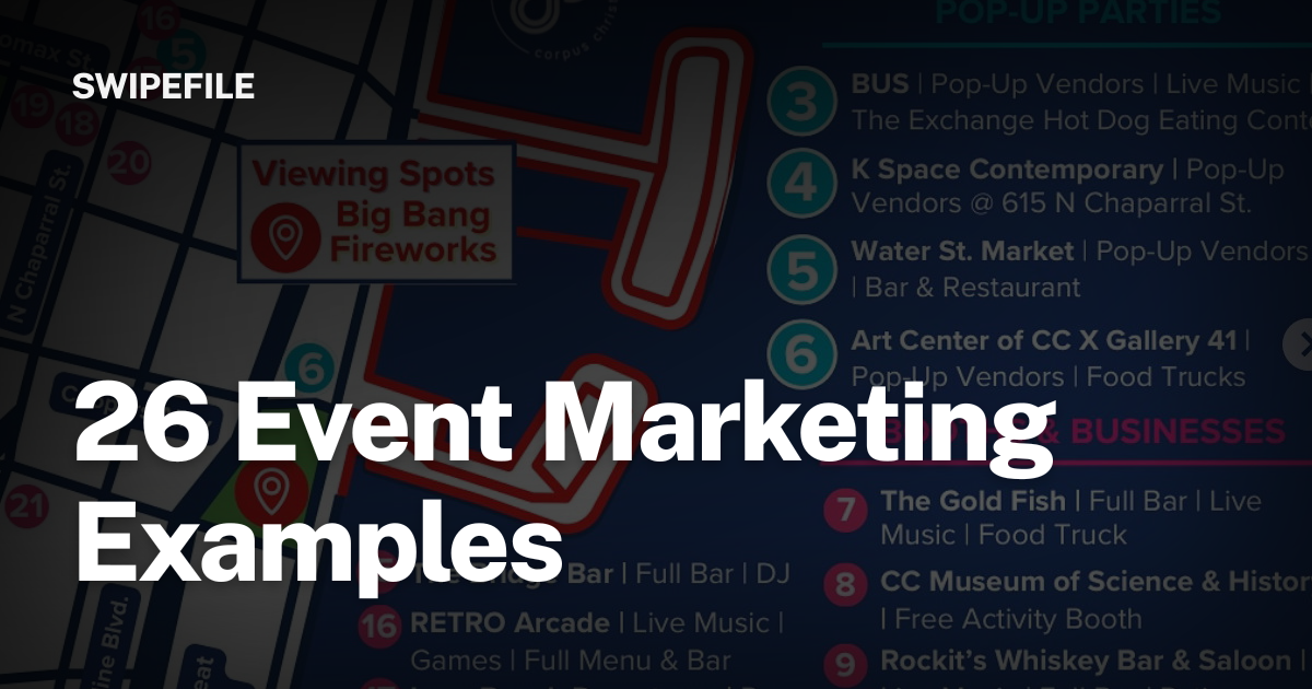 24 Event Marketing Examples | SwipeFile