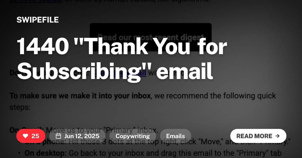 1440 "Thank You for Subscribing" email | SwipeFile