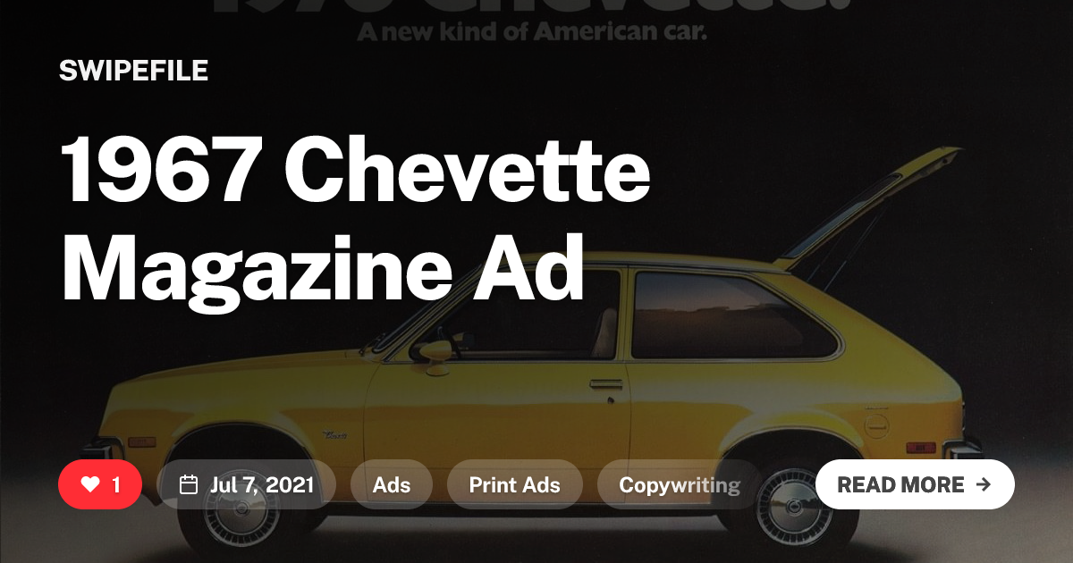 1967 Chevette Magazine Ad | SwipeFile