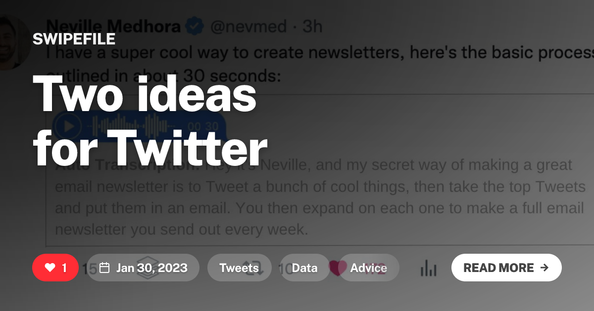 Two ideas for Twitter | SwipeFile