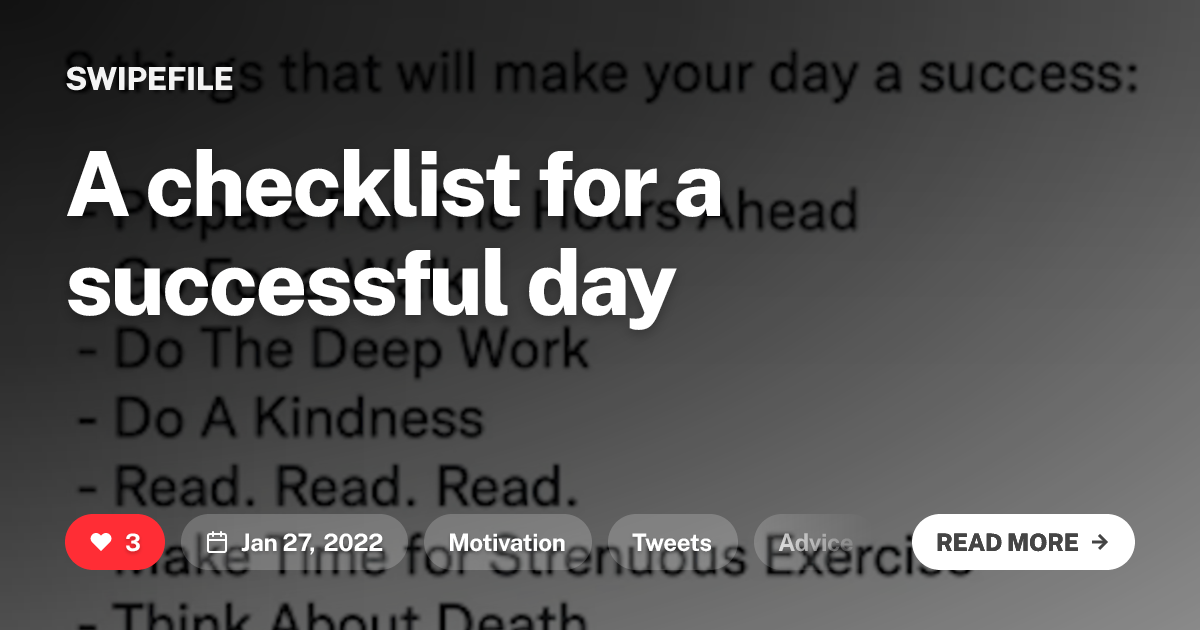 A checklist for a successful day | SwipeFile