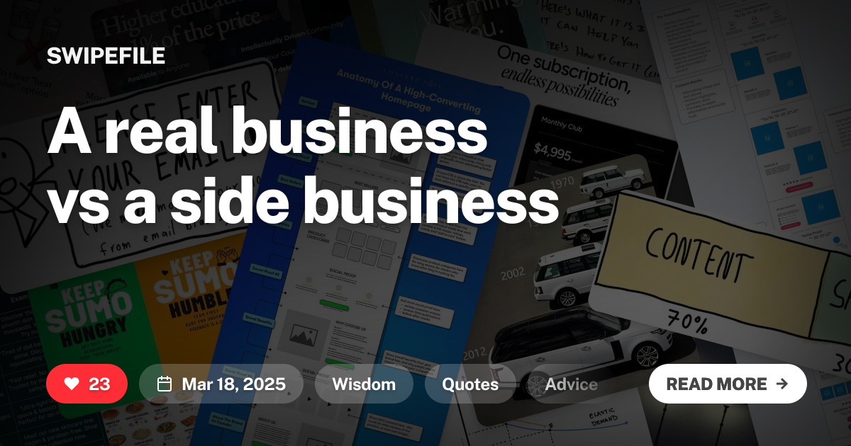 A real business vs a side business | SwipeFile