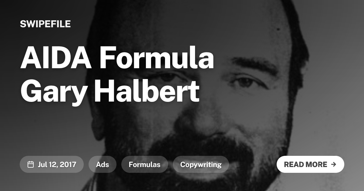 AIDA Formula Gary Halbert | SwipeFile