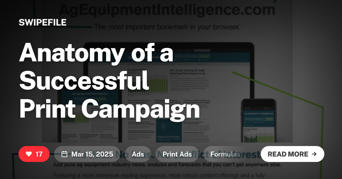 Anatomy of a Successful Print Campaign | SwipeFile