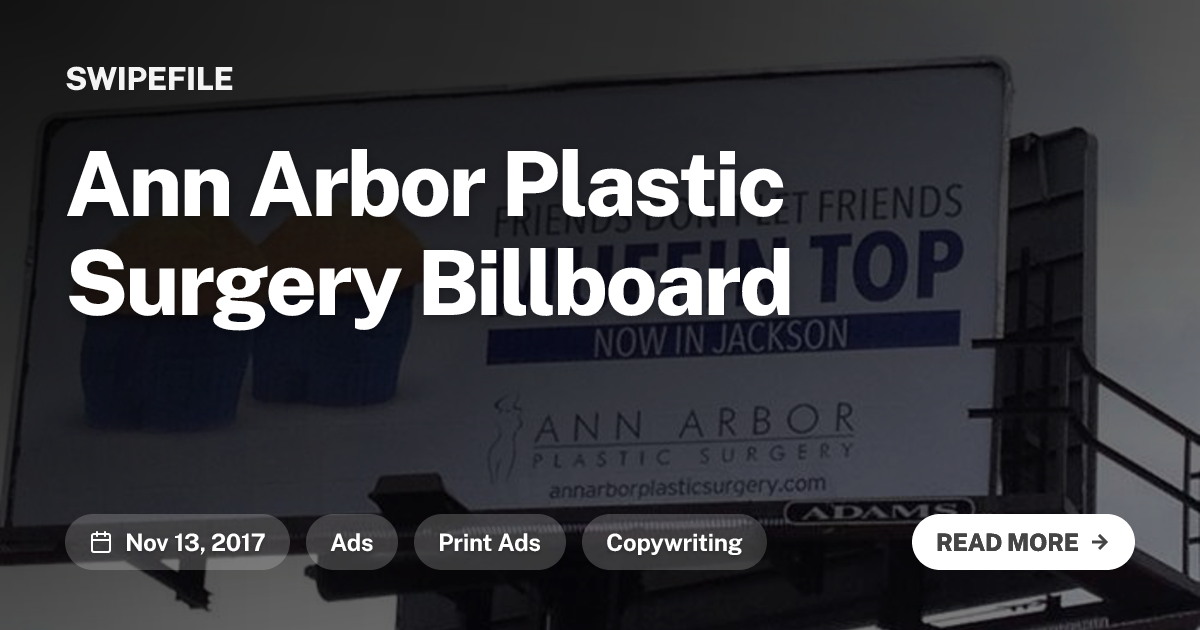 Ann Arbor Plastic Surgery Billboard | SwipeFile