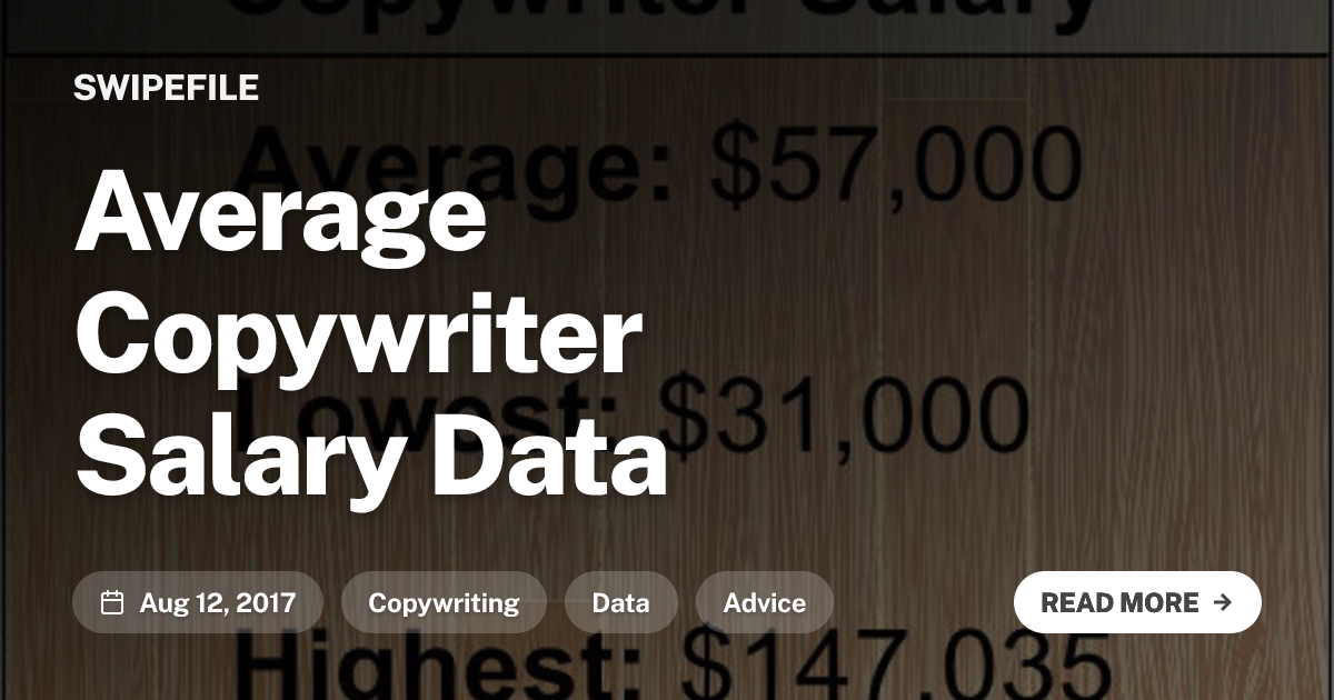 Average Copywriter Salary Data | SwipeFile