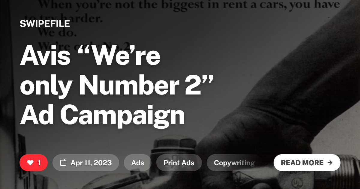 Avis “We’re only Number 2” Ad Campaign | SwipeFile