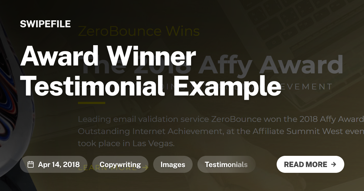 Award Winner Testimonial Example | SwipeFile