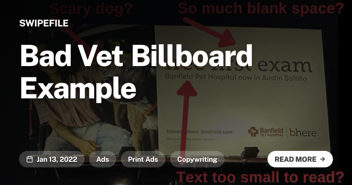 Bad Vet Billboard Example | SwipeFile