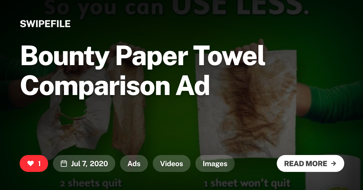 Bounty Paper Towel Comparison Ad | SwipeFile