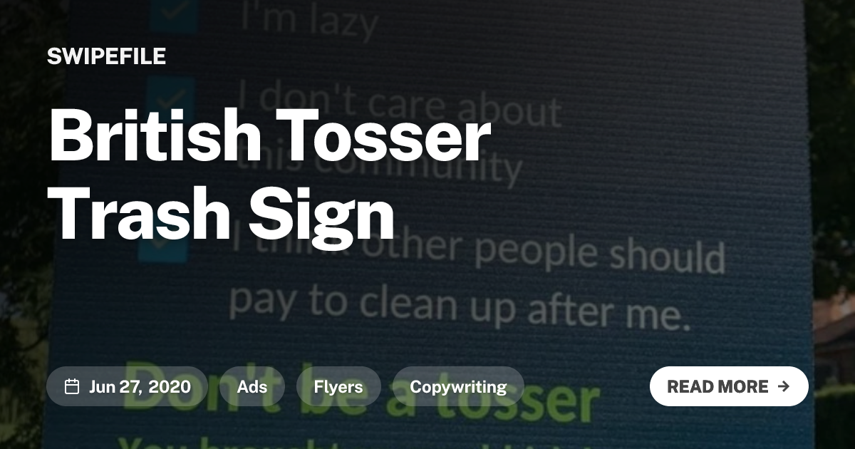 British Tosser Trash Sign | SwipeFile
