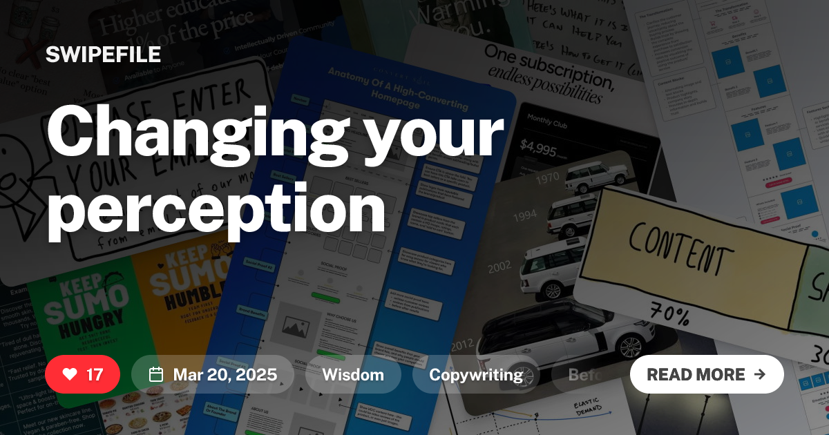 Changing your perception | SwipeFile