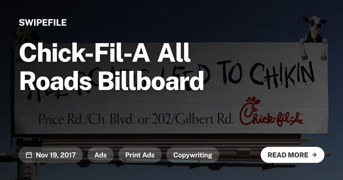 Chick-Fil-A All Roads Billboard | SwipeFile