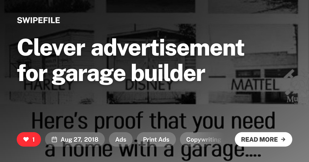 Clever advertisement for garage builder | SwipeFile