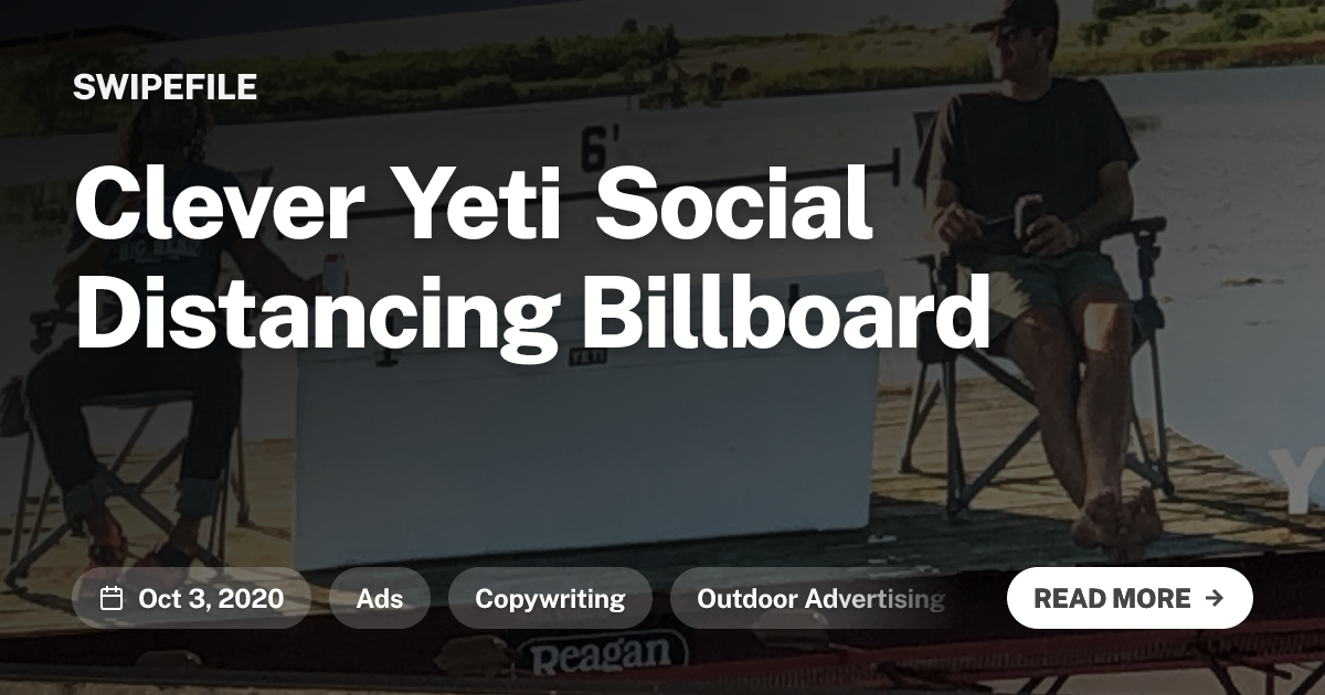 Clever Yeti Social Distancing Billboard | SwipeFile