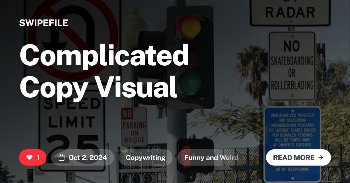 Complicated Copy Visual | SwipeFile