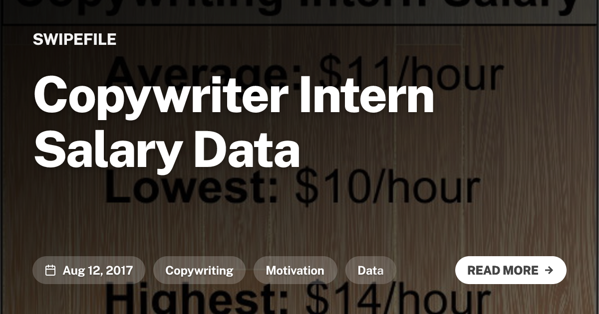 Copywriter Intern Salary Data | SwipeFile