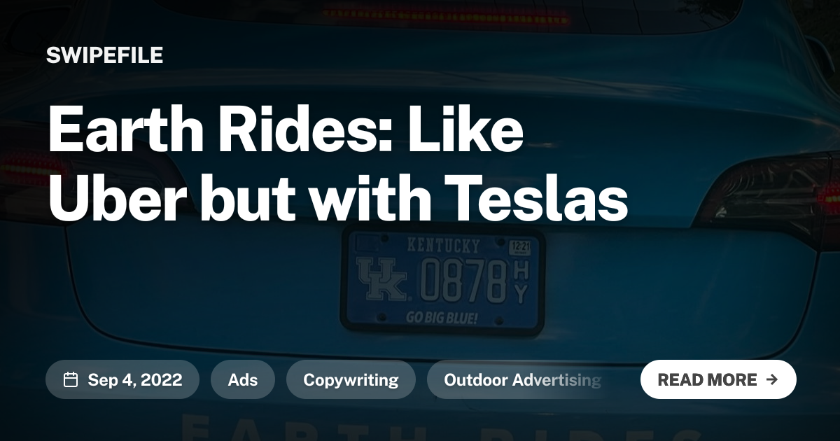Earth Rides: Like Uber but with Teslas | SwipeFile