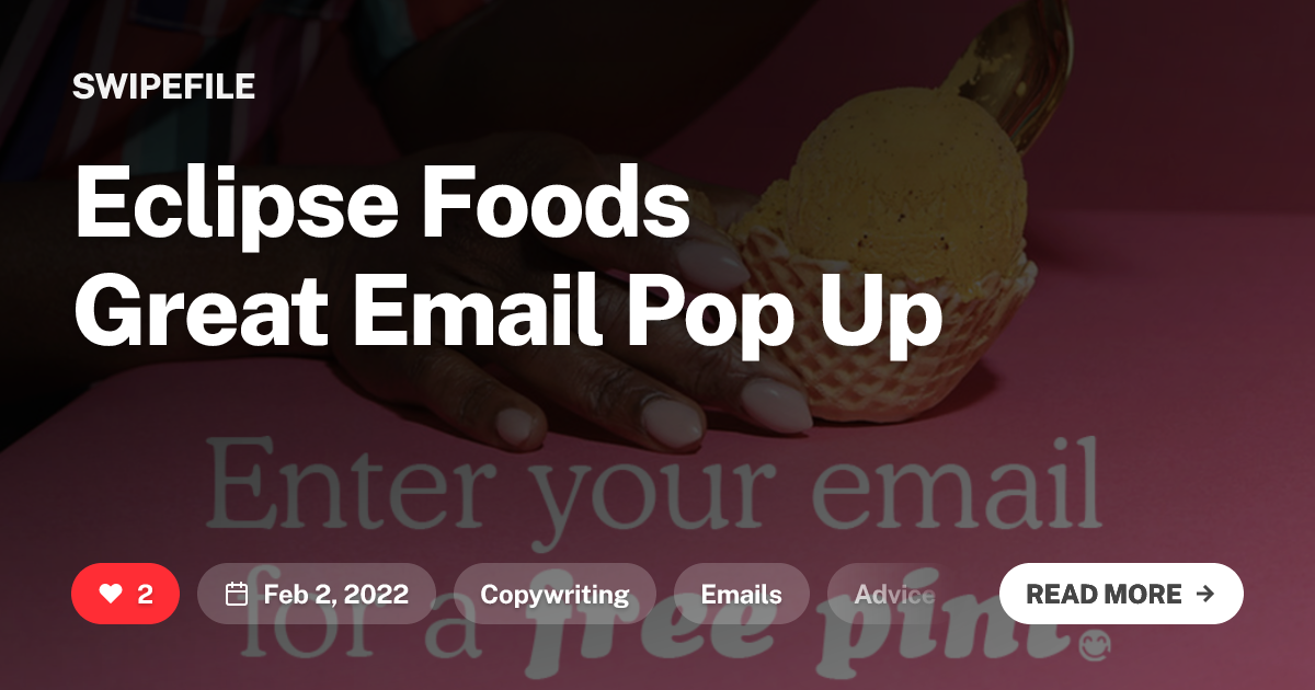 Eclipse Foods Great Email Pop Up | SwipeFile