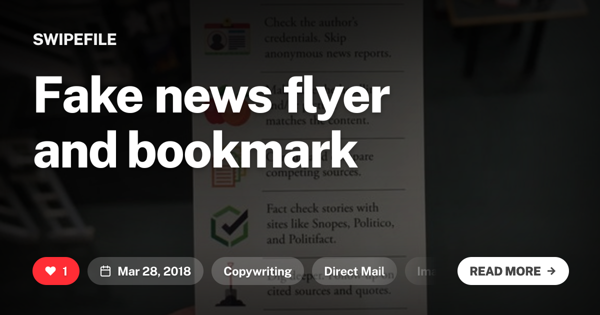 Fake news flyer and bookmark | SwipeFile