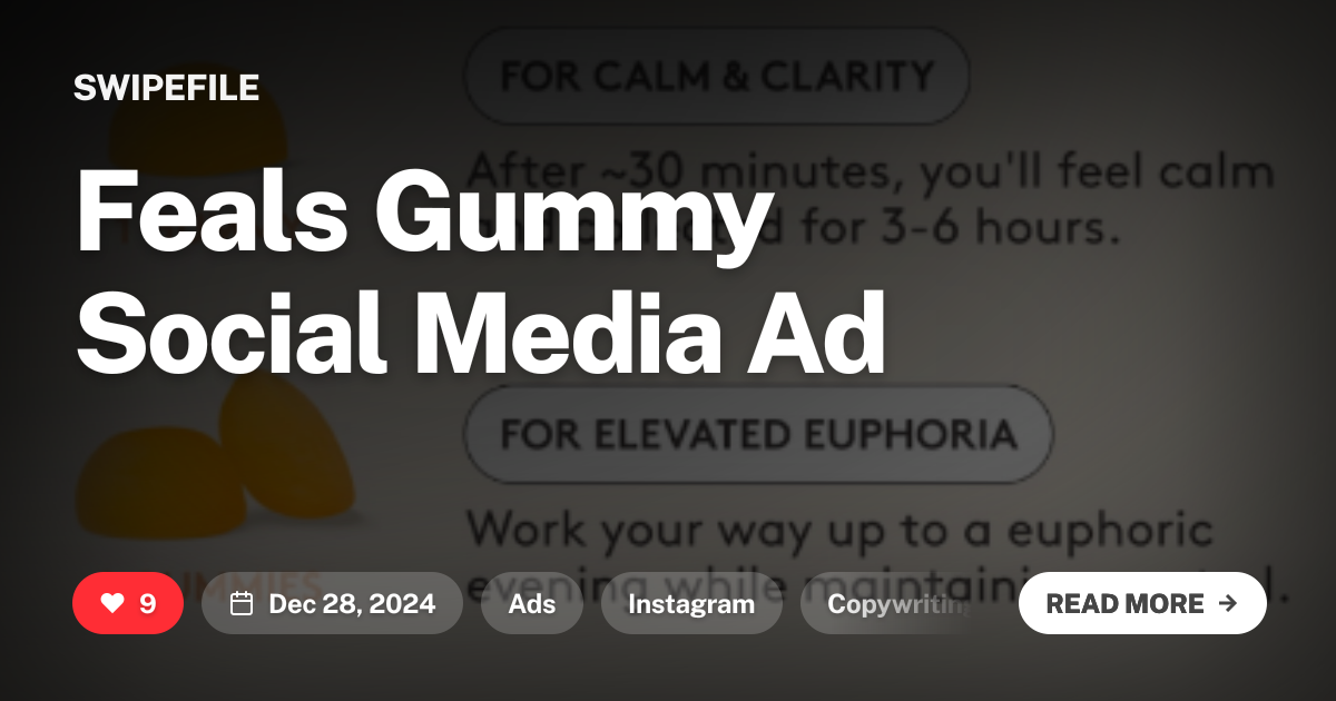 Feals Gummy Social Media Ad | SwipeFile