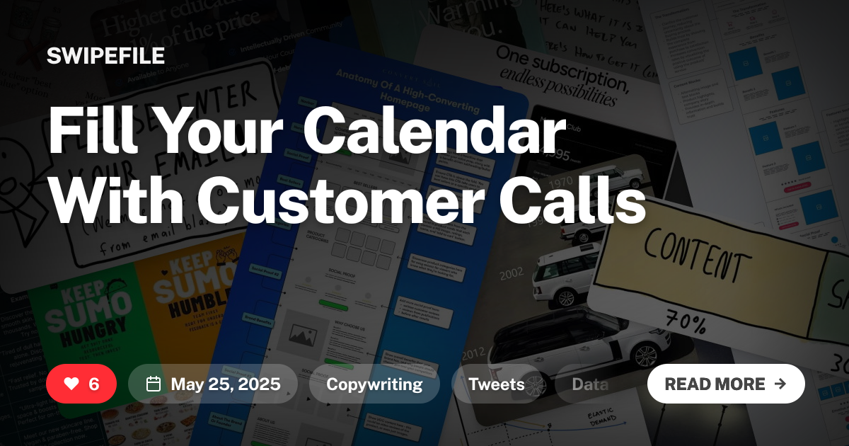 Fill Your Calendar With Customer Calls | SwipeFile