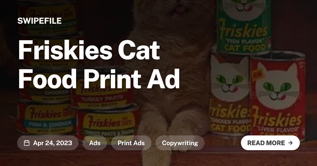 Friskies Cat Food Print Ad | SwipeFile