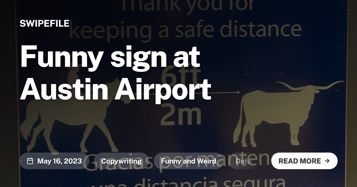 Funny sign at Austin Airport | SwipeFile