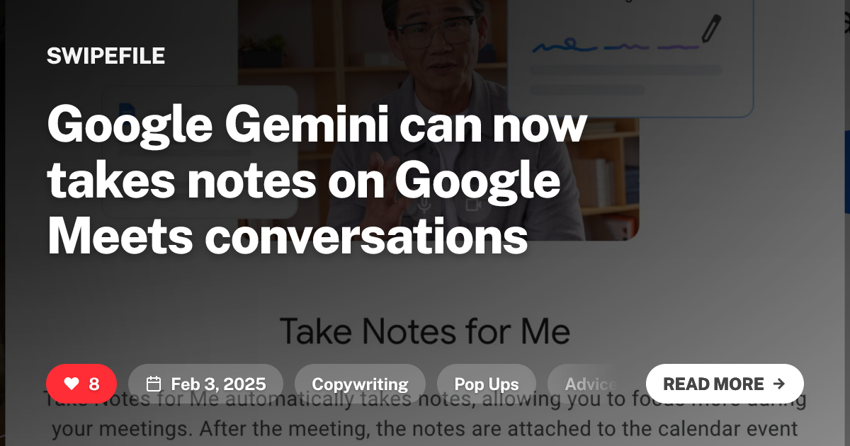 Google Gemini can now takes notes on Google Meets conversations | SwipeFile