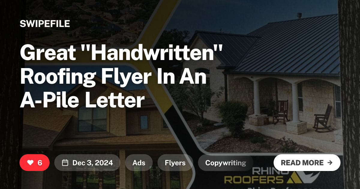 Great "Handwritten" Roofing Flyer In An A-Pile Letter | SwipeFile
