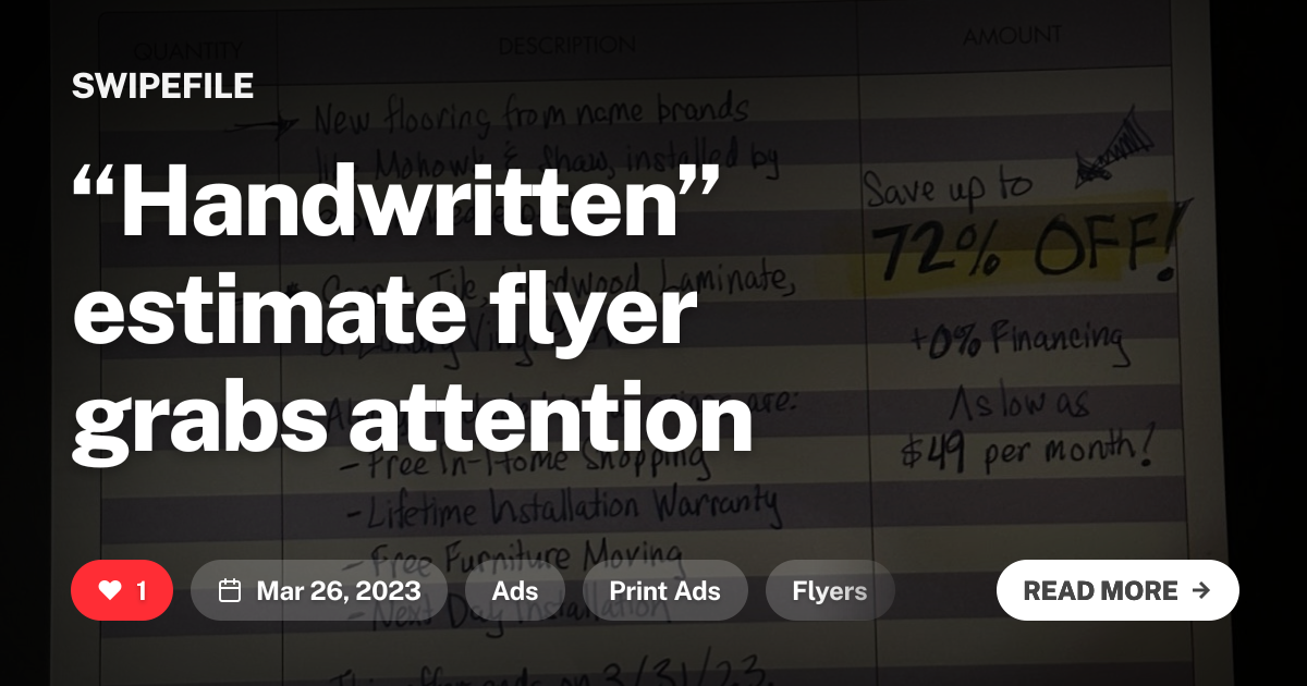 “Handwritten” estimate flyer grabs attention | SwipeFile