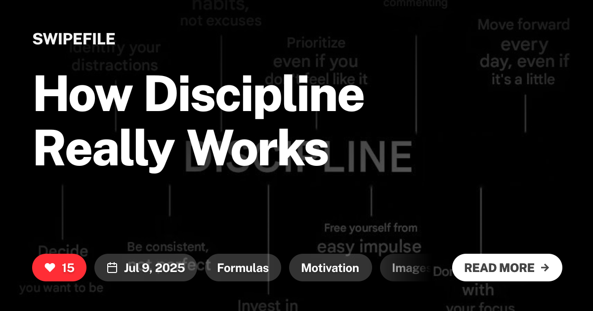 How Discipline Really Works | SwipeFile