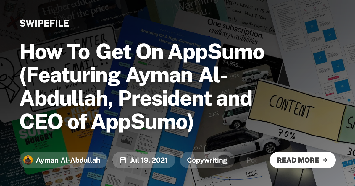 How To Get On AppSumo (Featuring Ayman Al-Abdullah, President and CEO of AppSumo) | SwipeFile