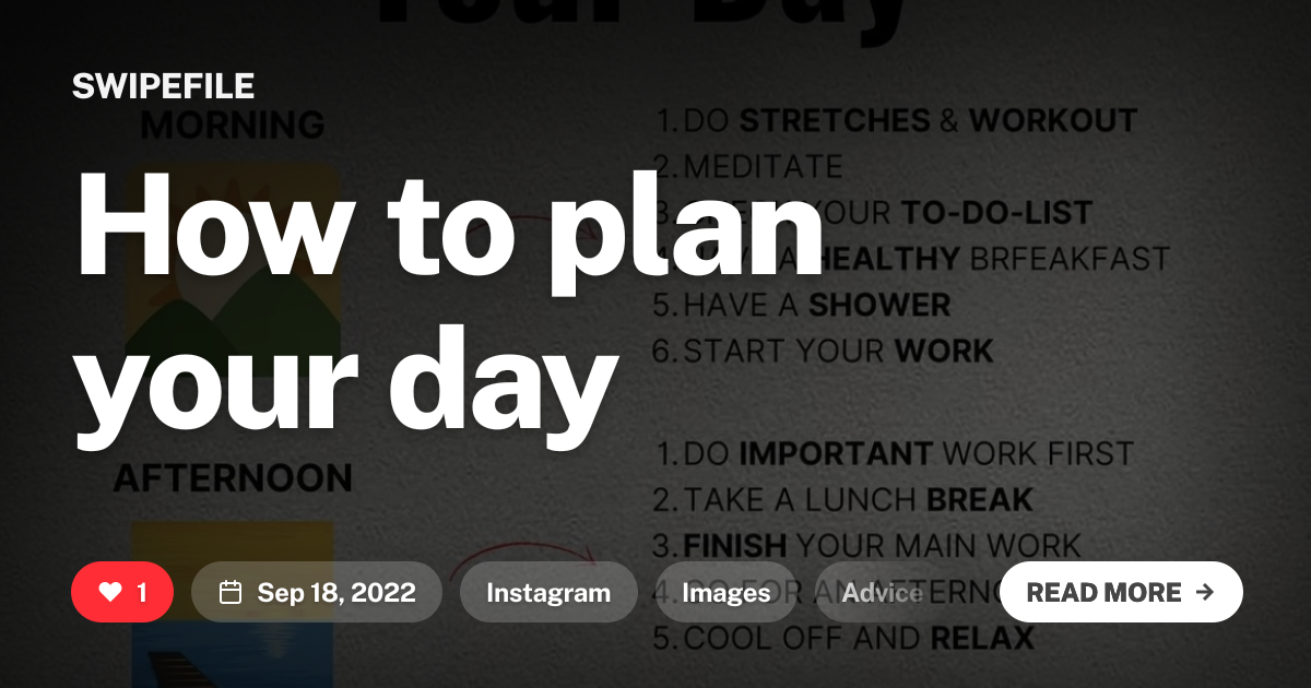 How to plan your day | SwipeFile