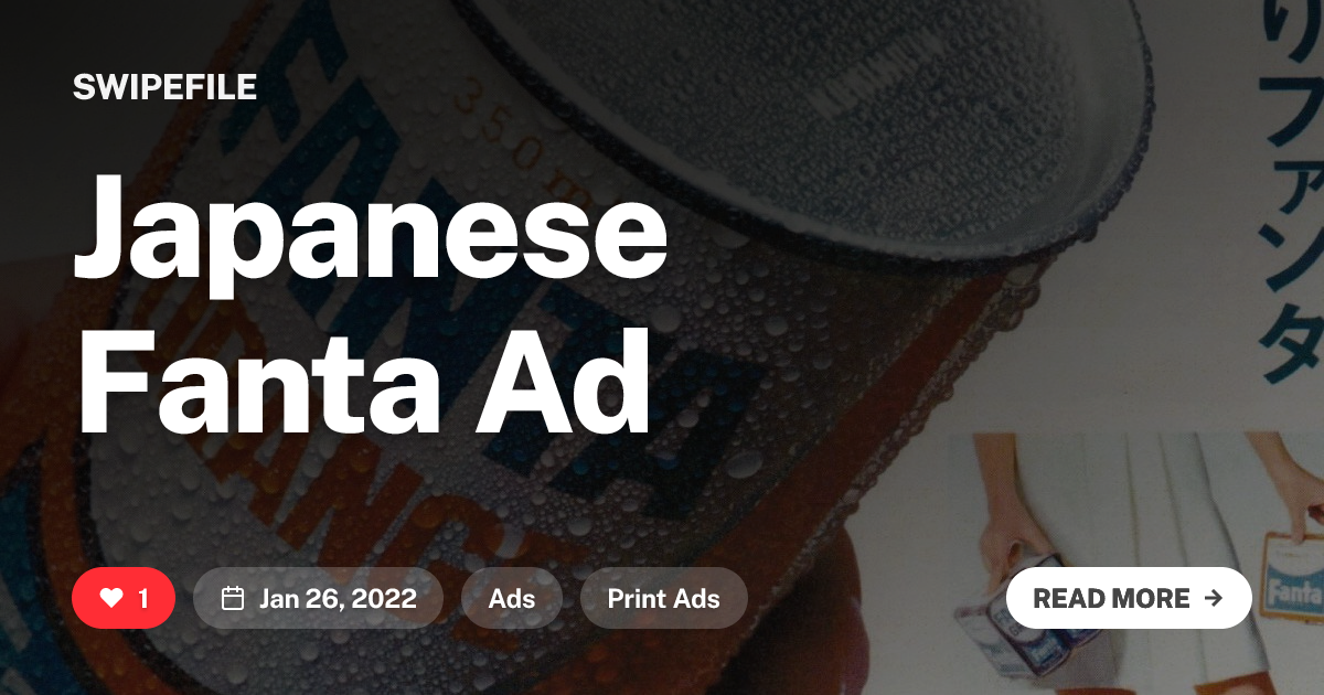 Japanese Fanta Ad | SwipeFile