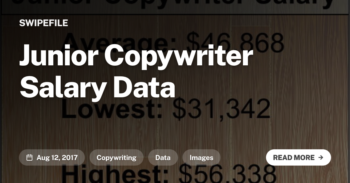 Junior Copywriter Salary Data | SwipeFile