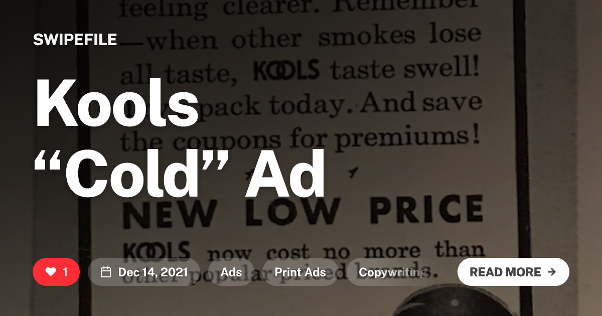 Kools “Cold” Ad | SwipeFile