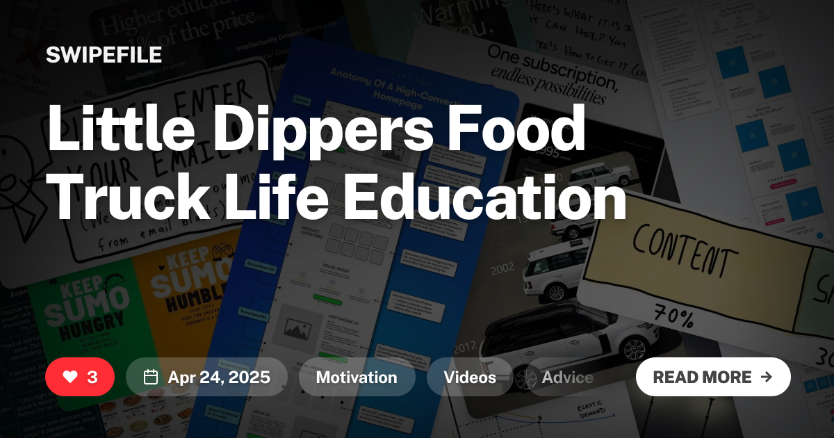 Little Dippers Food Truck Life Education | SwipeFile