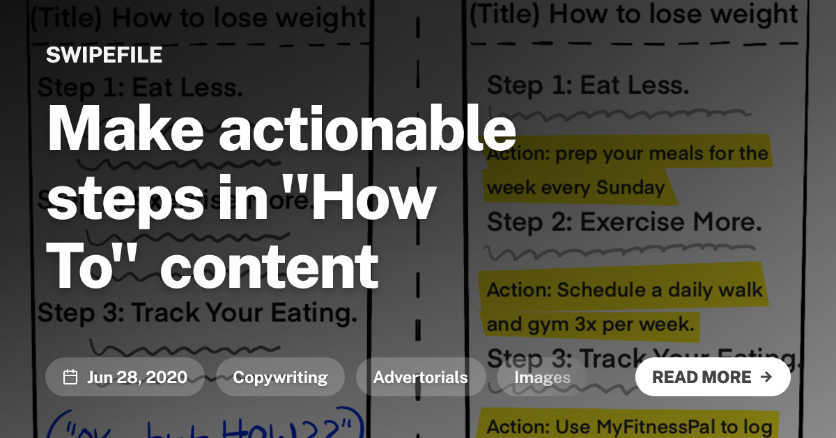Make actionable steps in "How To" content | SwipeFile