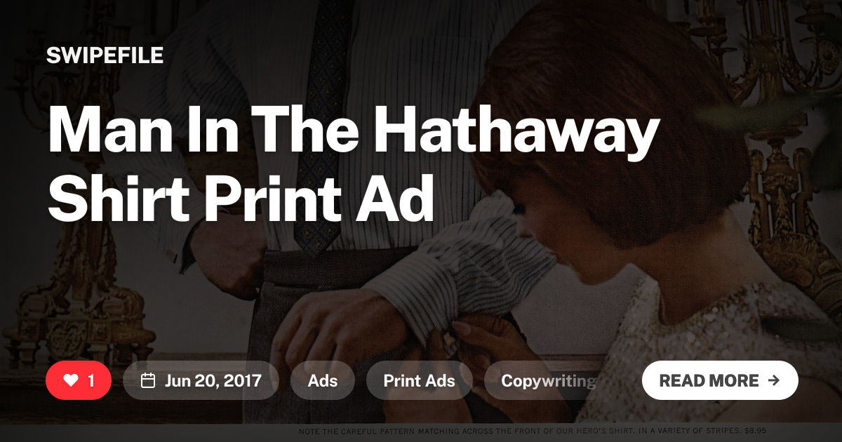 Man In The Hathaway Shirt Print Ad | SwipeFile
