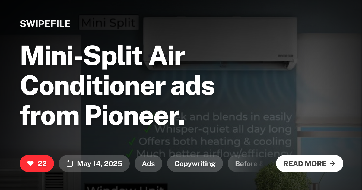 Mini-Split Air Conditioner ads from Pioneer. | SwipeFile