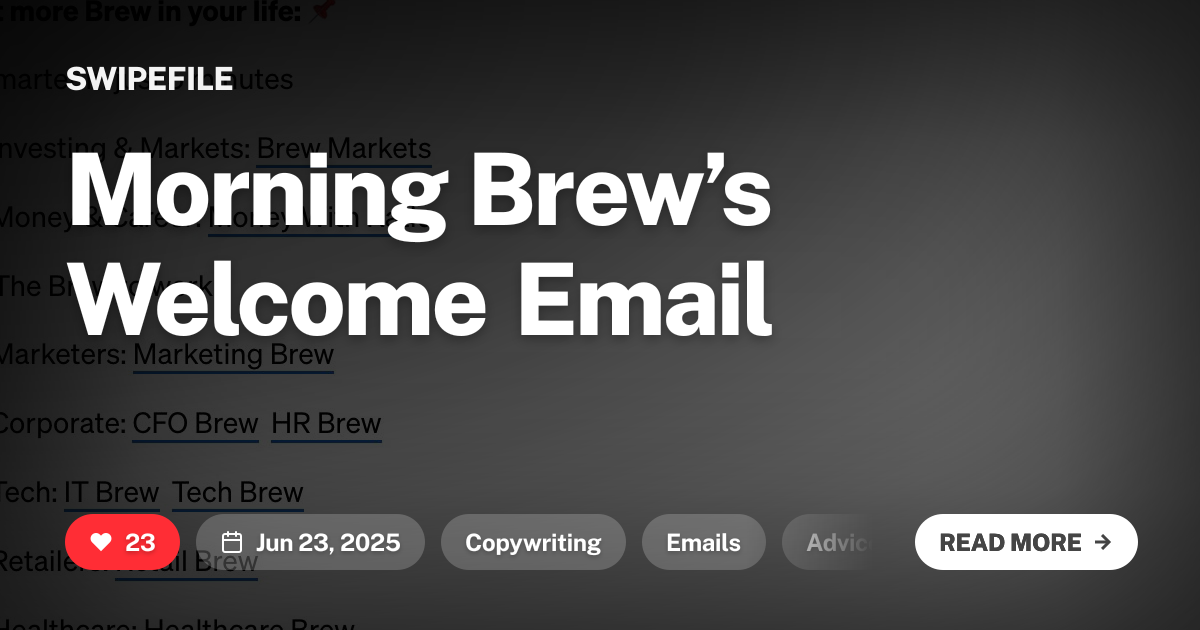 Morning Brew’s Welcome Email | SwipeFile