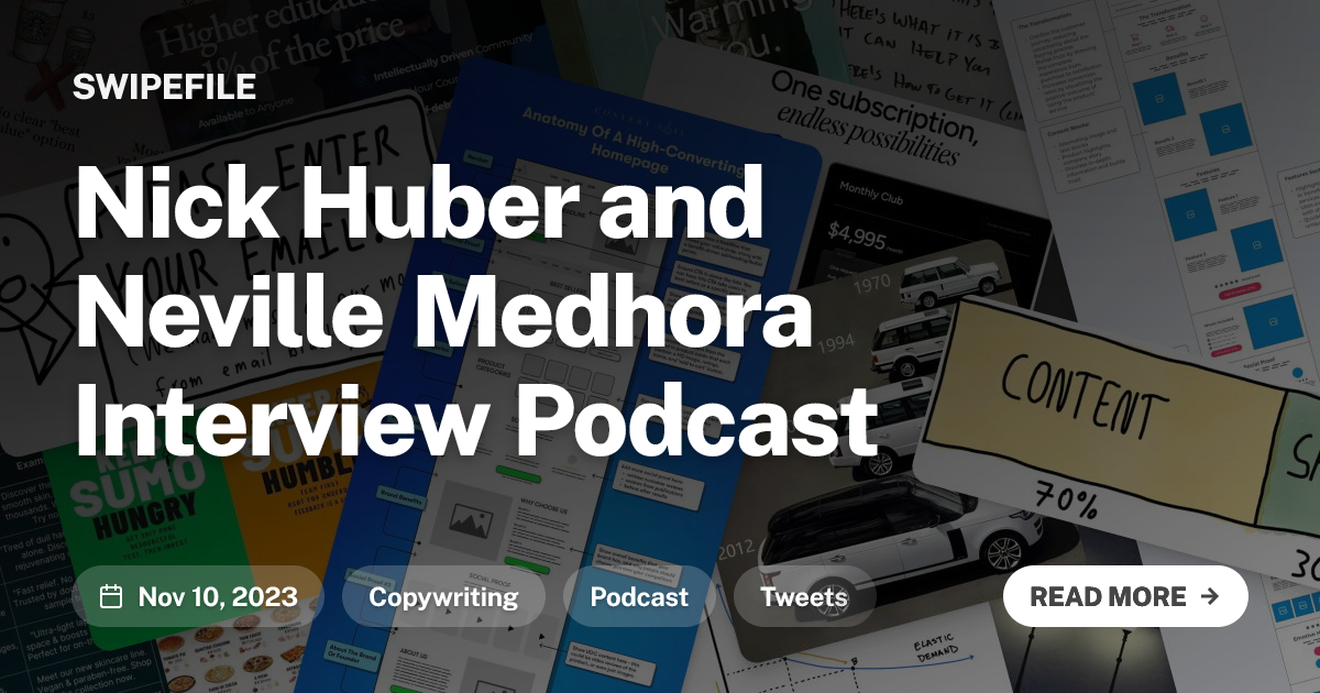 Nick Huber and Neville Medhora Interview Podcast | SwipeFile