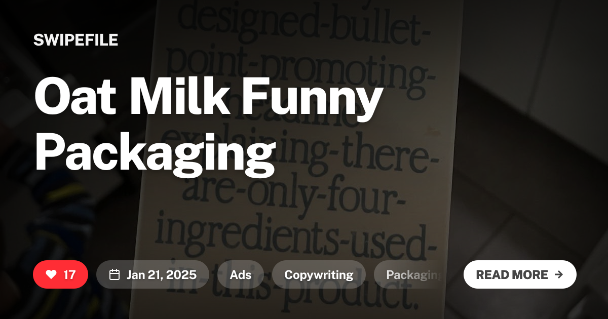 Oat Milk Funny Packaging | SwipeFile