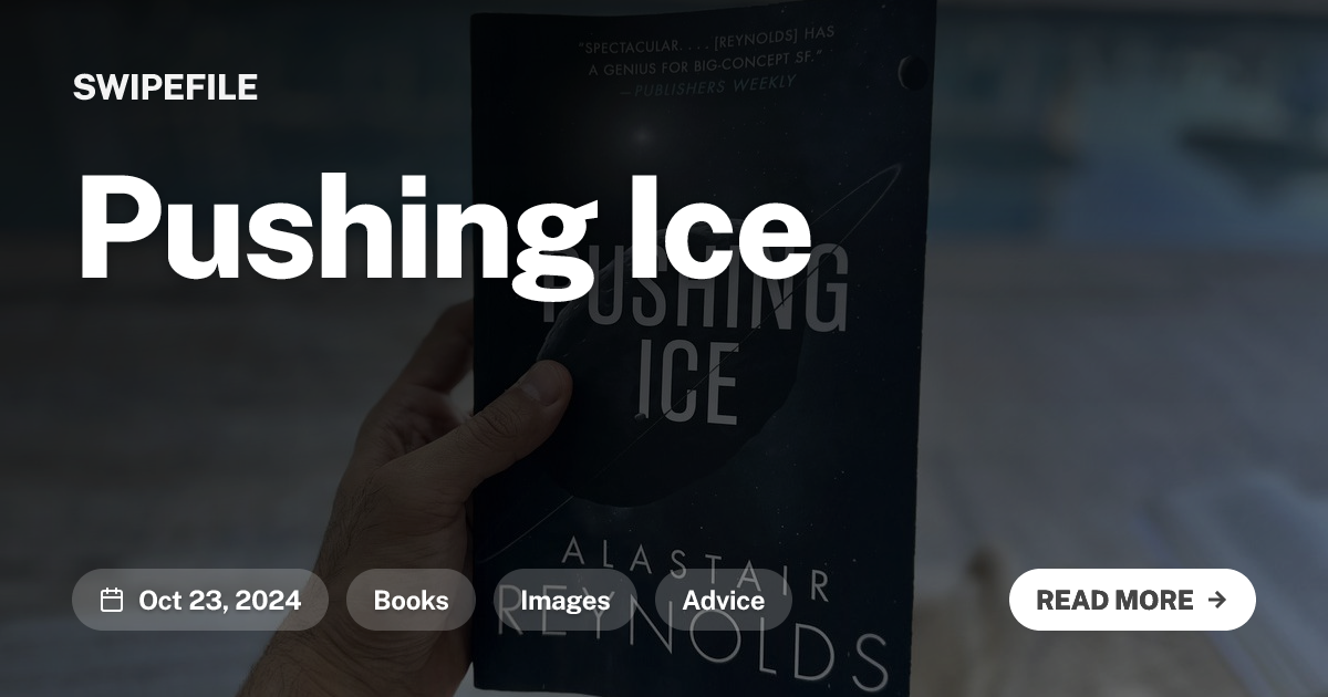 Pushing Ice | SwipeFile