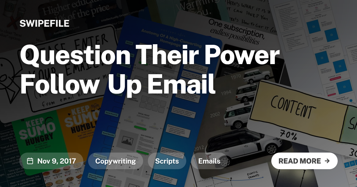 Question Their Power Follow Up Email | SwipeFile