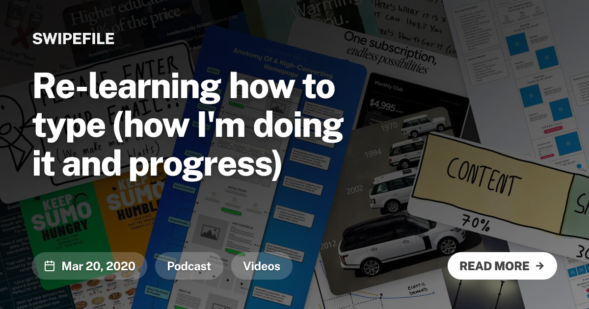 Re-learning how to type (how I'm doing it and progress) | SwipeFile