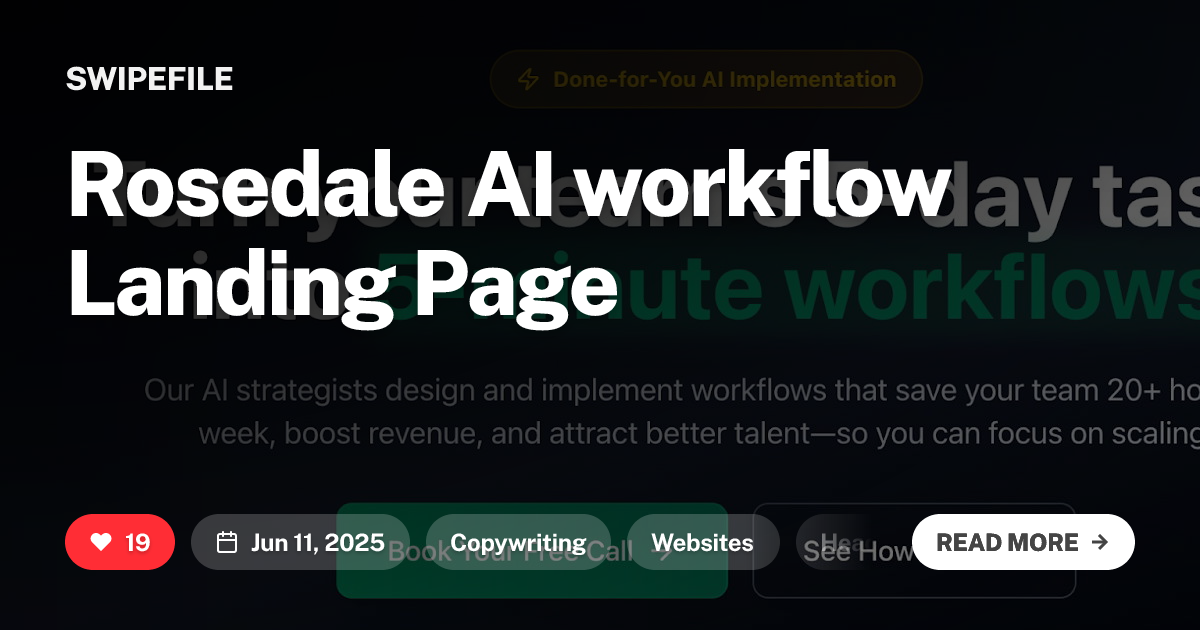 Rosedale AI workflow Landing Page | SwipeFile