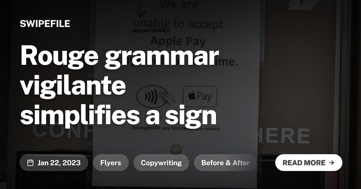 Rouge grammar vigilante simplifies a sign | SwipeFile